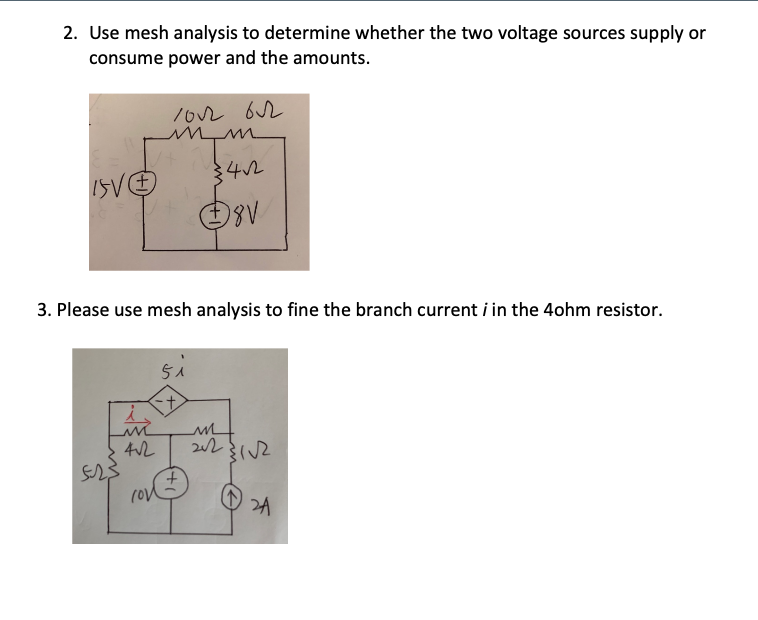 Solved 2. Use mesh analysis to determine whether the two | Chegg.com