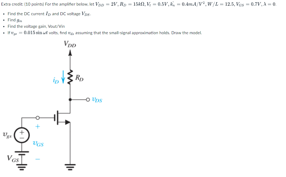 Solved Can you only do the last part? I found ID=.1mA, | Chegg.com