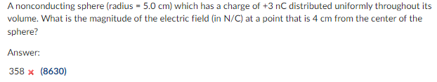 Solved A nonconducting sphere (radius = 5.0 cm) which has a | Chegg.com