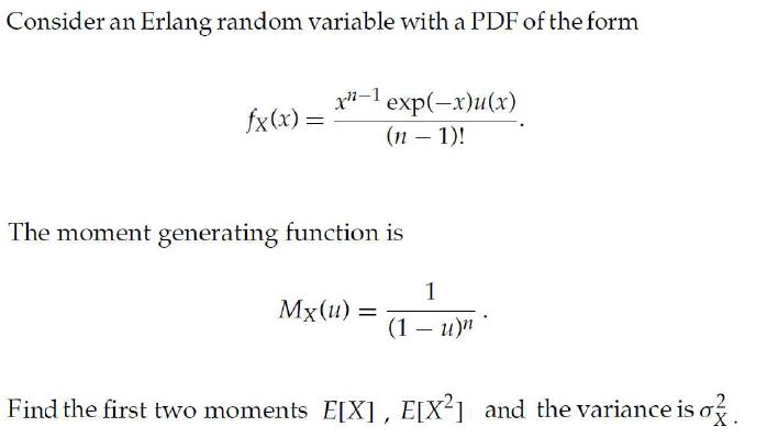 Solved Consider An Erlang Random Variable With A Pdf Of The