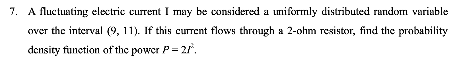 Solved 7. A fluctuating electric current I may be considered | Chegg.com