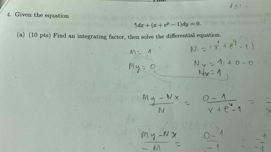 Solved 1dx+(x+ey−1)dy=0 (a) (10 pts) Find an integrating | Chegg.com
