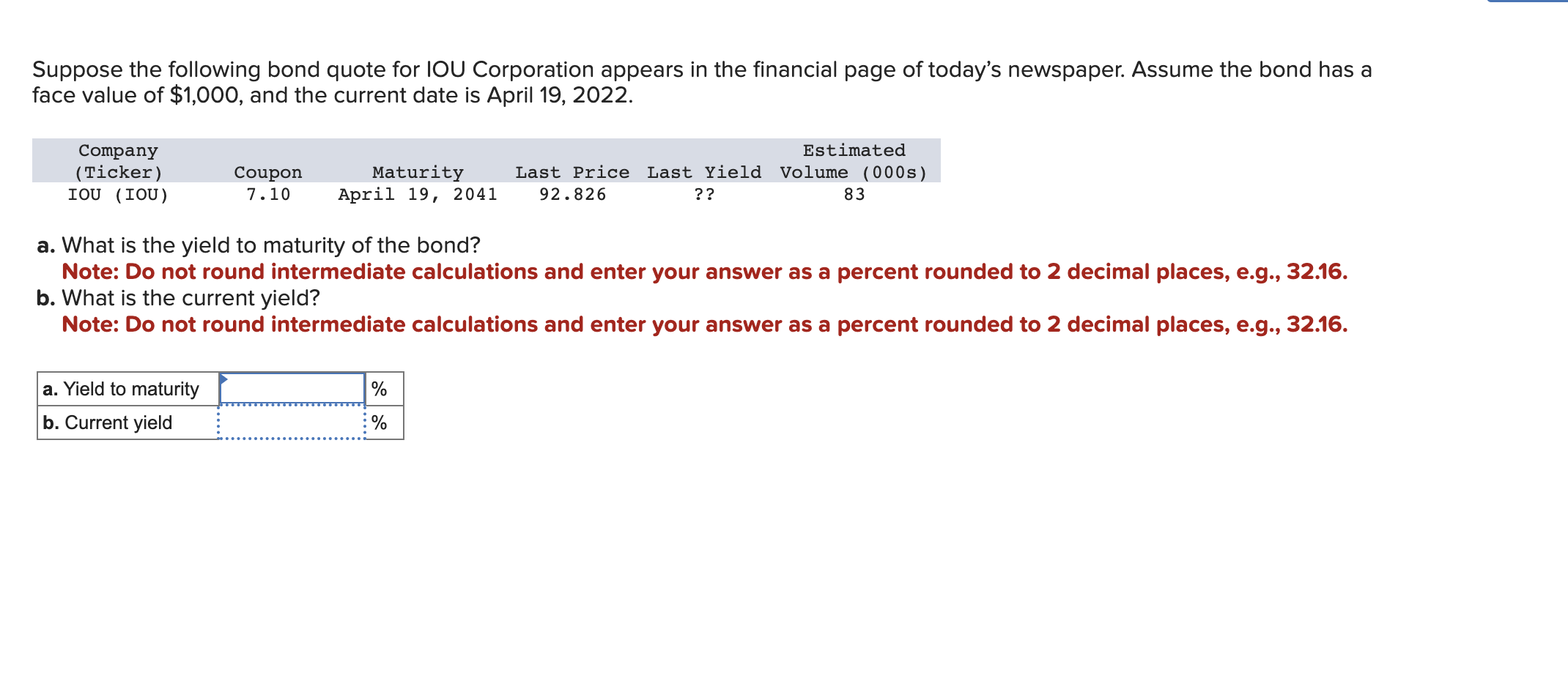 Solved Suppose the following bond quote for IOU Corporation | Chegg.com