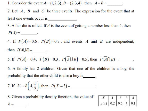 Solved 1. Consider the event A={1,2,3},B={2,3,4}, then A−B= | Chegg.com