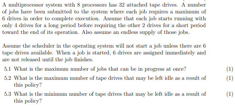 Solved A multiprocessor system with 8 processors has 32 | Chegg.com