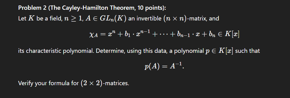 Solved Problem 2 (The ﻿Cayley-Hamilton Theorem, 10 | Chegg.com