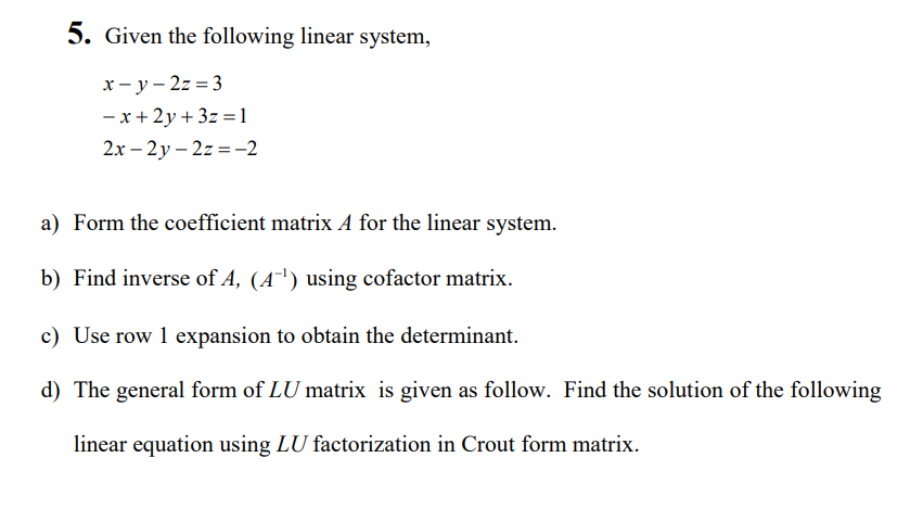 Solved 5. Given the following linear system, | Chegg.com