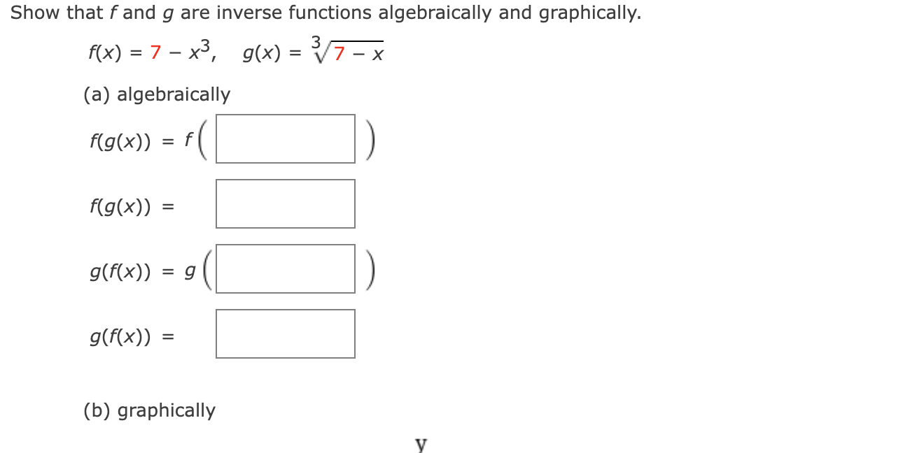 Solved Show that fand g are inverse functions algebraically | Chegg.com