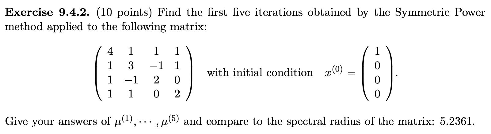 Solved Exercise 9.4.2. (10 points) Find the first five | Chegg.com