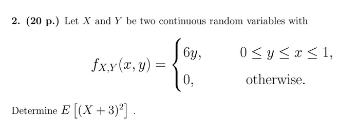 Solved 2 20 P Let X And Y Be Two Continuous Random 