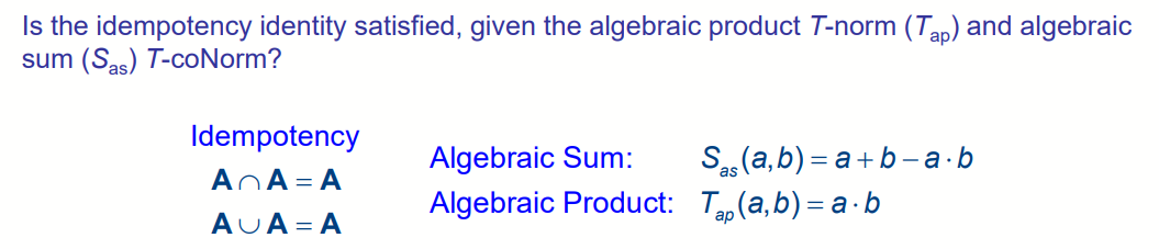 Solved Is the idempotency identity satisfied, given the | Chegg.com