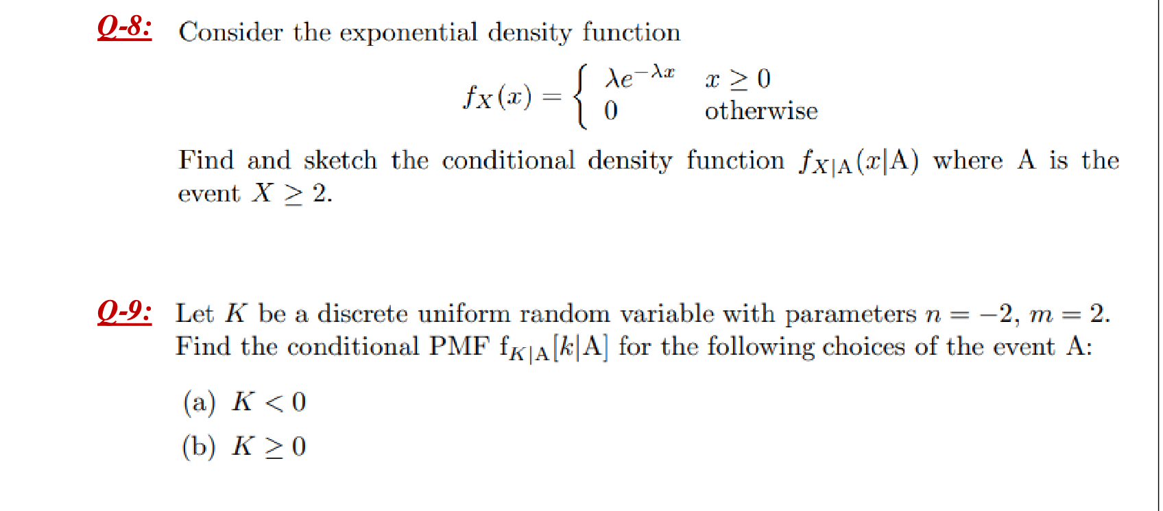 Solved Q-8: Consider the exponential density function | Chegg.com