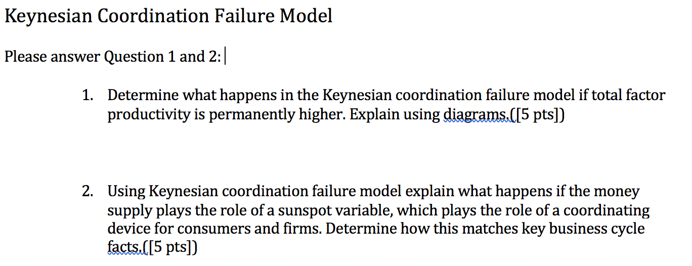 Solved Keynesian Coordination Failure Model Please answer | Chegg.com