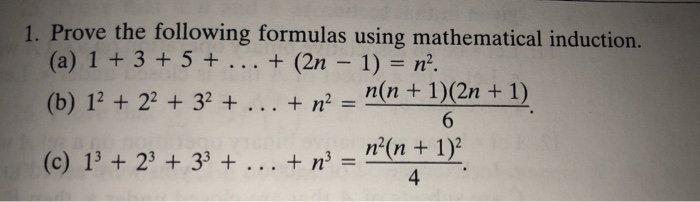 Solved 1. Prove the following formulas using mathematical | Chegg.com