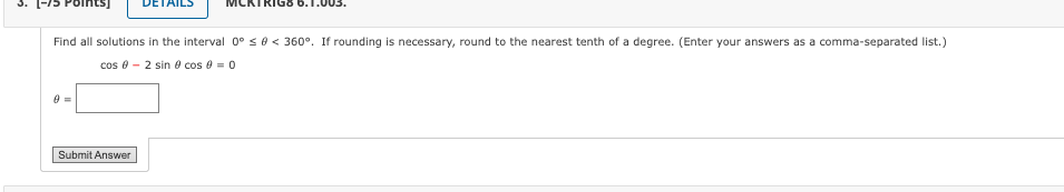 Solved Find all solutions in the interval 0∘≤θ