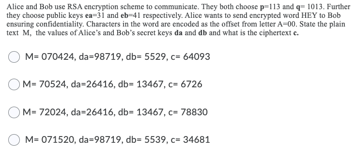 Solved Alice and Bob use RSA encryption scheme to | Chegg.com