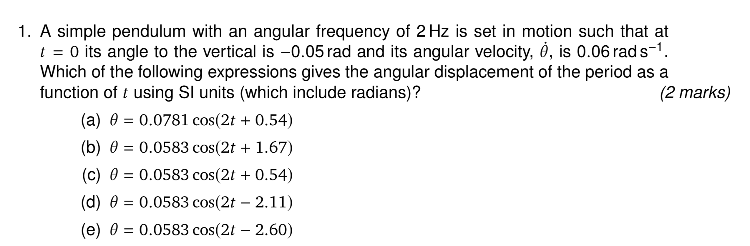 Solved 1. A simple pendulum with an angular frequency of 2 | Chegg.com
