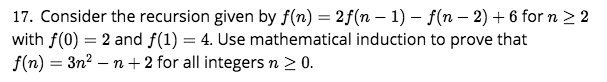 Solved 17. Consider the recursion given by f(n)--2)+6 forn | Chegg.com