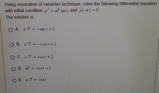 Solved Using Separation Of Variables Technique Solve The 