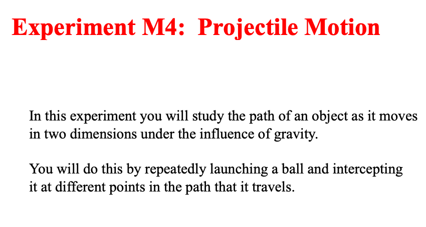 Experiment M4: Projectile Motion In this experiment | Chegg.com