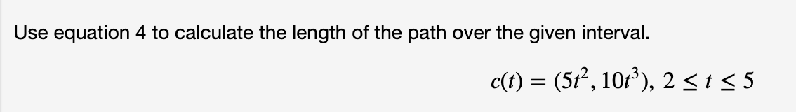 Solved Use equation 4 to calculate the length of the path | Chegg.com