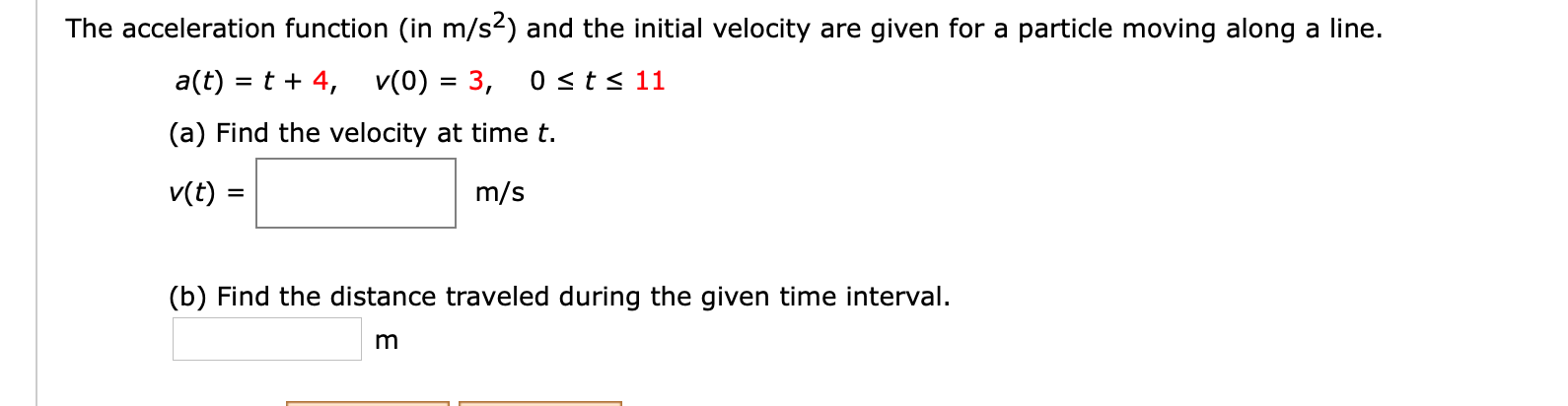 Solved The acceleration function (in m/s2) and the initial | Chegg.com