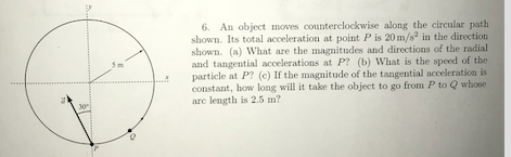 Solved 6. An object moves counterclockwise along the | Chegg.com
