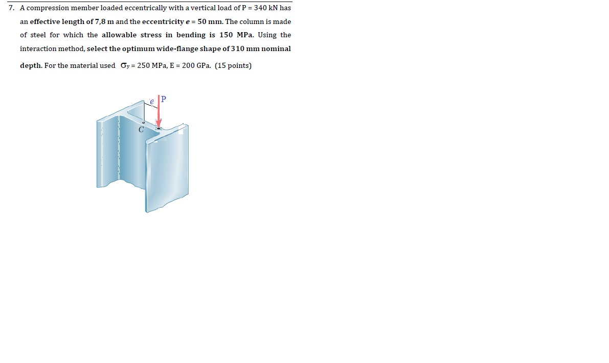 Solved 7. A compression member loaded eccentrically with a | Chegg.com