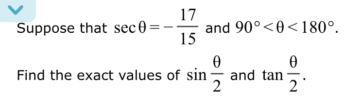 Solved please help!Suppose that sec theta=-(17)/(15) and | Chegg.com