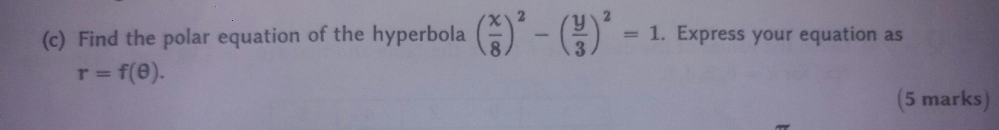 Solved (c) Find the polar equation of the hyperbola | Chegg.com