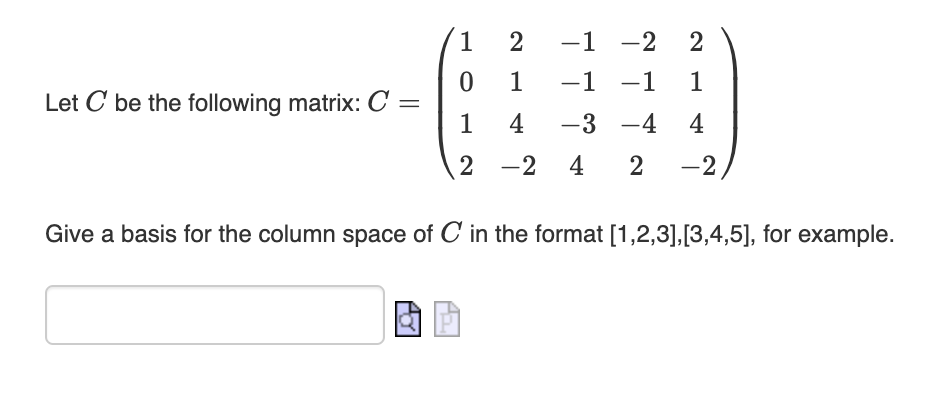 Solved Let \\( C \\) be the following matrix: \\( | Chegg.com