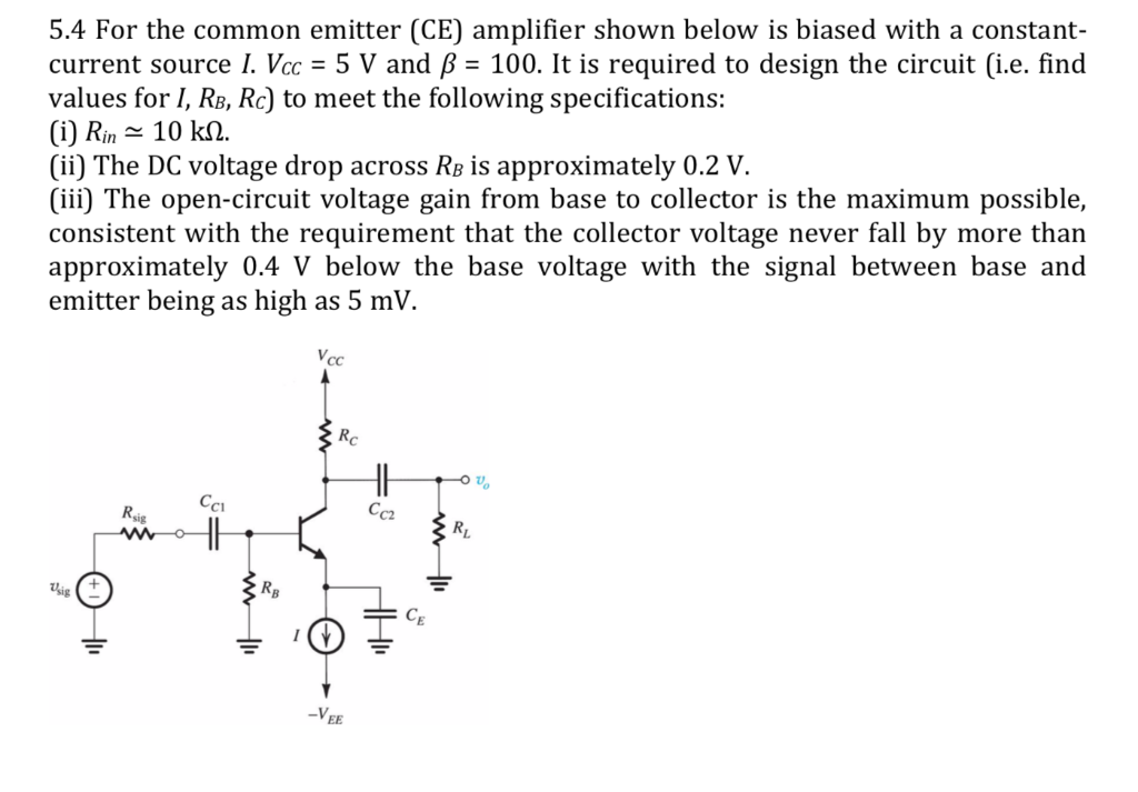 Solved 5.4 For the common emitter (CE) amplifier shown below | Chegg.com