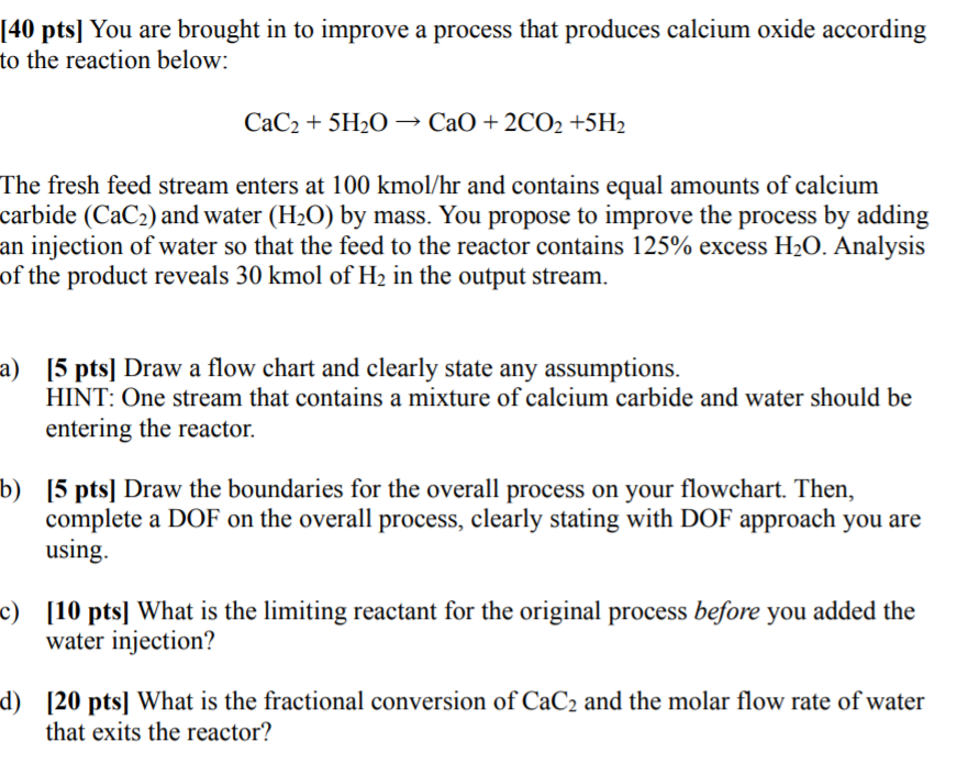 Solved [40 pts] You are brought in to improve a process that | Chegg.com