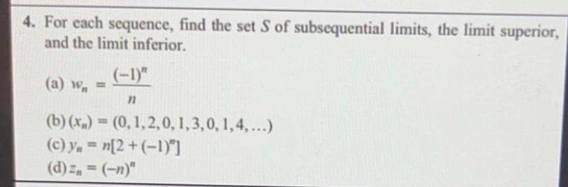 Solved 4. For each sequence, find the set S of subsequential | Chegg.com