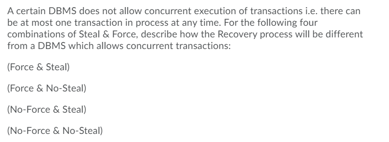 Solved A certain DBMS does not allow concurrent execution of | Chegg.com
