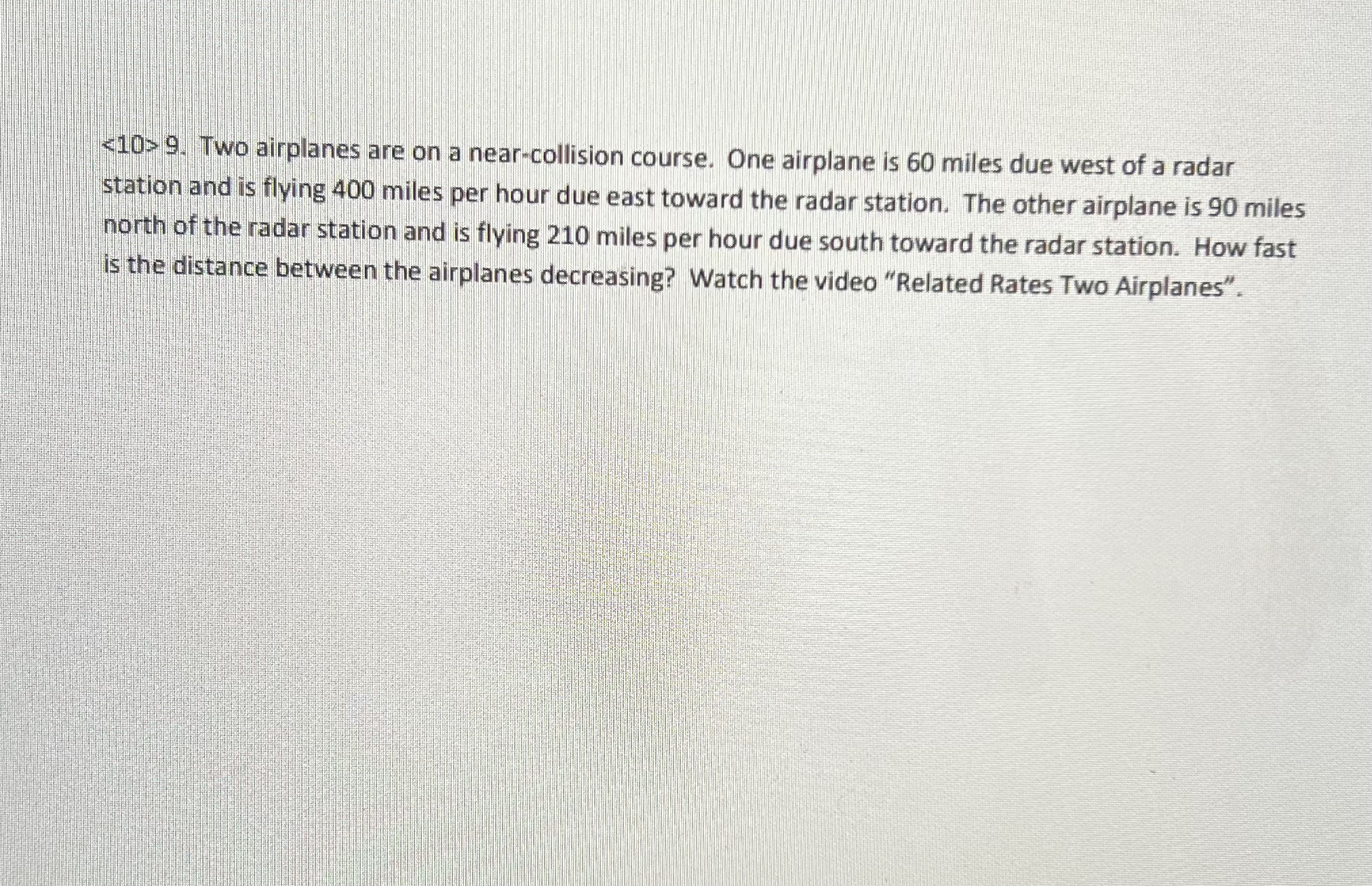 Solved 9. Two airplanes are on a near-collision course. | Chegg.com