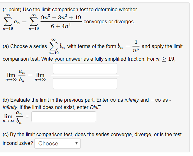 Solved (1 point) Use the limit comparison test to determine | Chegg.com