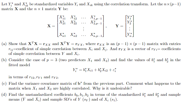 Solved Let Yi** ﻿and xik** ﻿be standardized variables Yi | Chegg.com