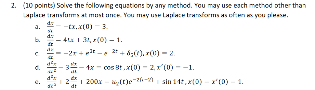 Solved dx a. 2. (10 points) Solve the following equations by | Chegg.com