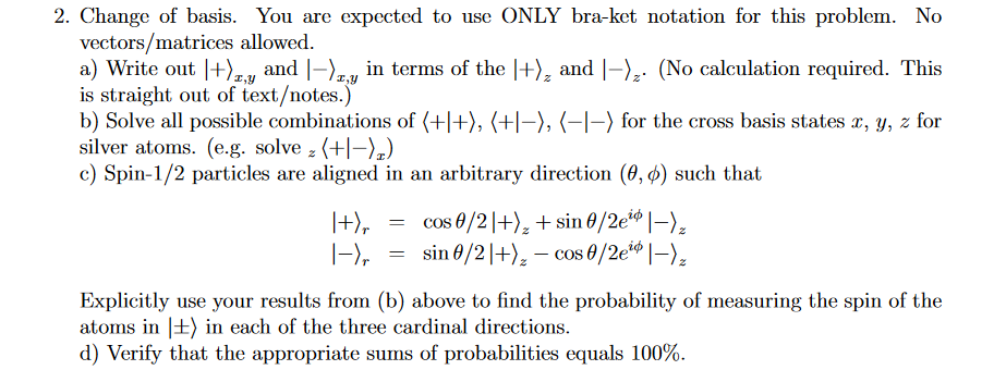 Solved 2. Change of basis. You are expected to use ONLY | Chegg.com