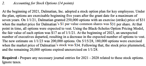 Solved 2. Accounting for Stock Options (14 points) At the | Chegg.com