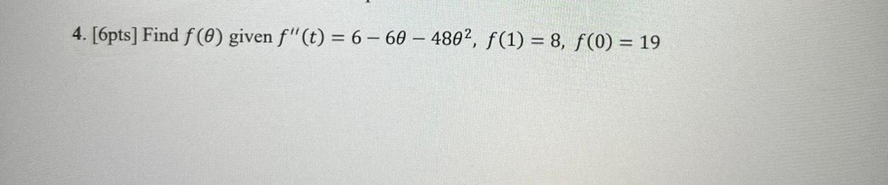 Solved 4. [6pts] Find f(θ) given | Chegg.com