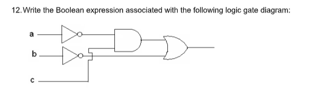 Solved 12. Write the Boolean expression associated with the | Chegg.com