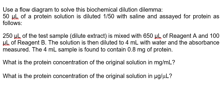 Solved Use a flow diagram to solve this biochemical dilution | Chegg.com