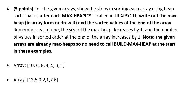 Solved 4. (5 points) For the given arrays, show the steps in | Chegg.com