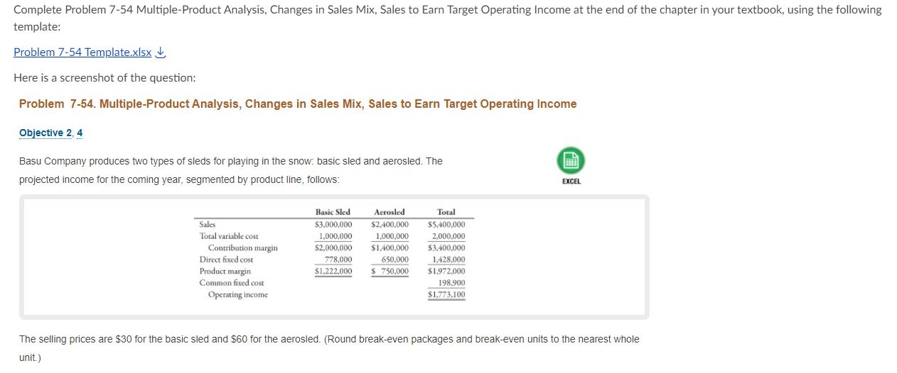 Solved Complete Problem 7-54 Multiple-Product Analysis, | Chegg.com