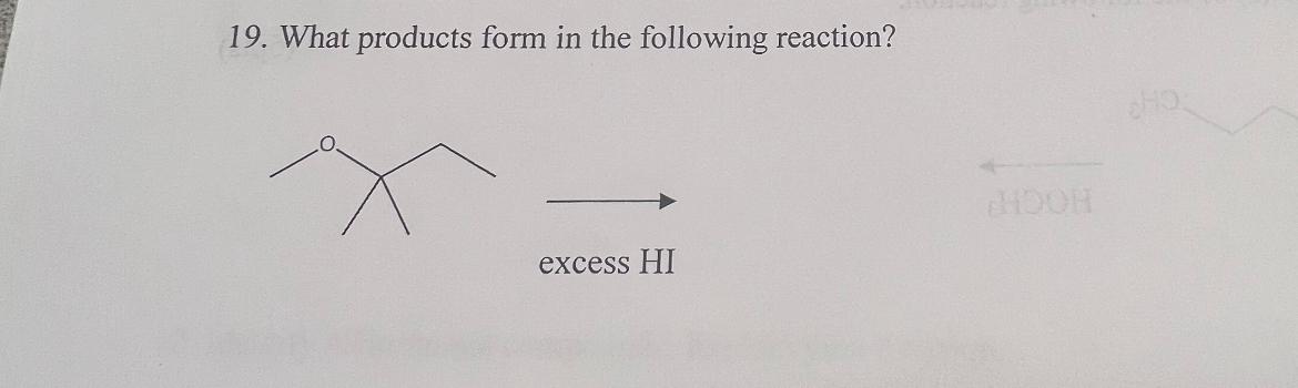 Solved 19. What products form in the following reaction? | Chegg.com