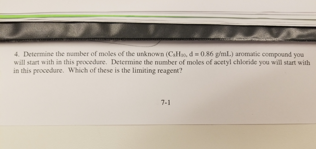 Solved Determine the number of moles of the unknown (C8H10, | Chegg.com