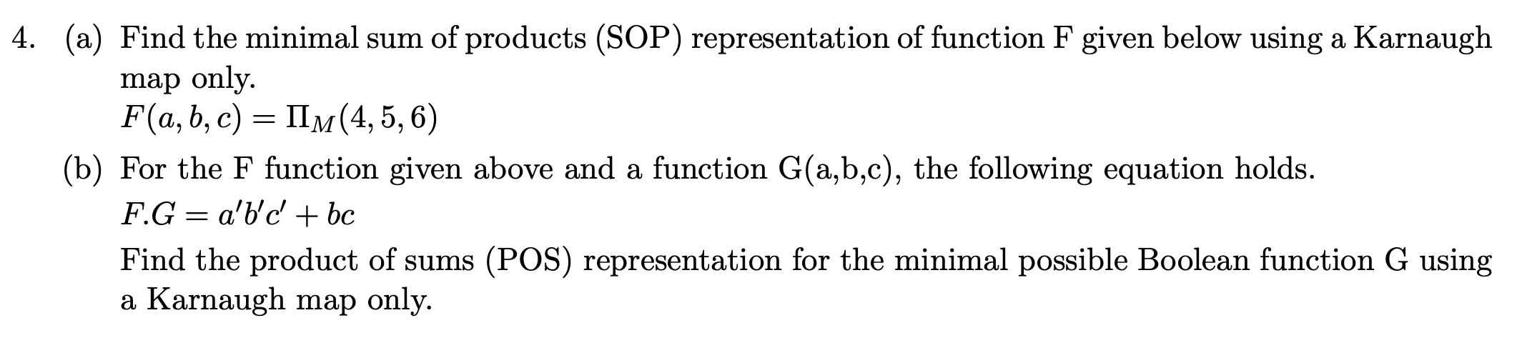 Solved (a) ﻿Find the minimal sum of products (SOP) | Chegg.com