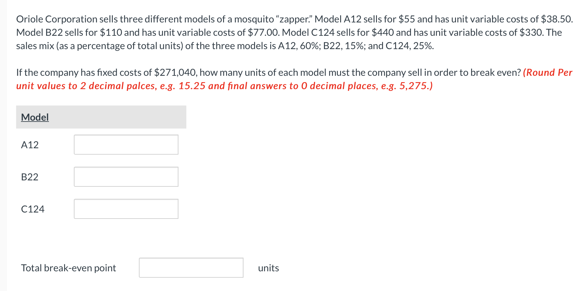 Solved Oriole Corporation sells three different models of a | Chegg.com